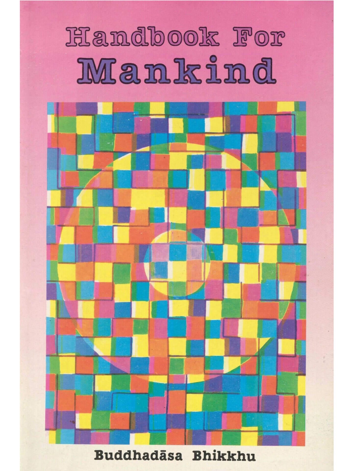 Handbook For Mankind - หอจดหมายเหตุพุทธทาส อินทปัญโญ