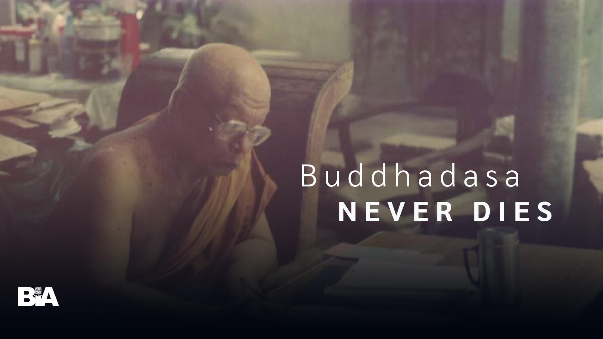 Buddhadasa Never Dies | A Poem Written By Buddhadāsa Bhikkhu - หอจดหมาย ...