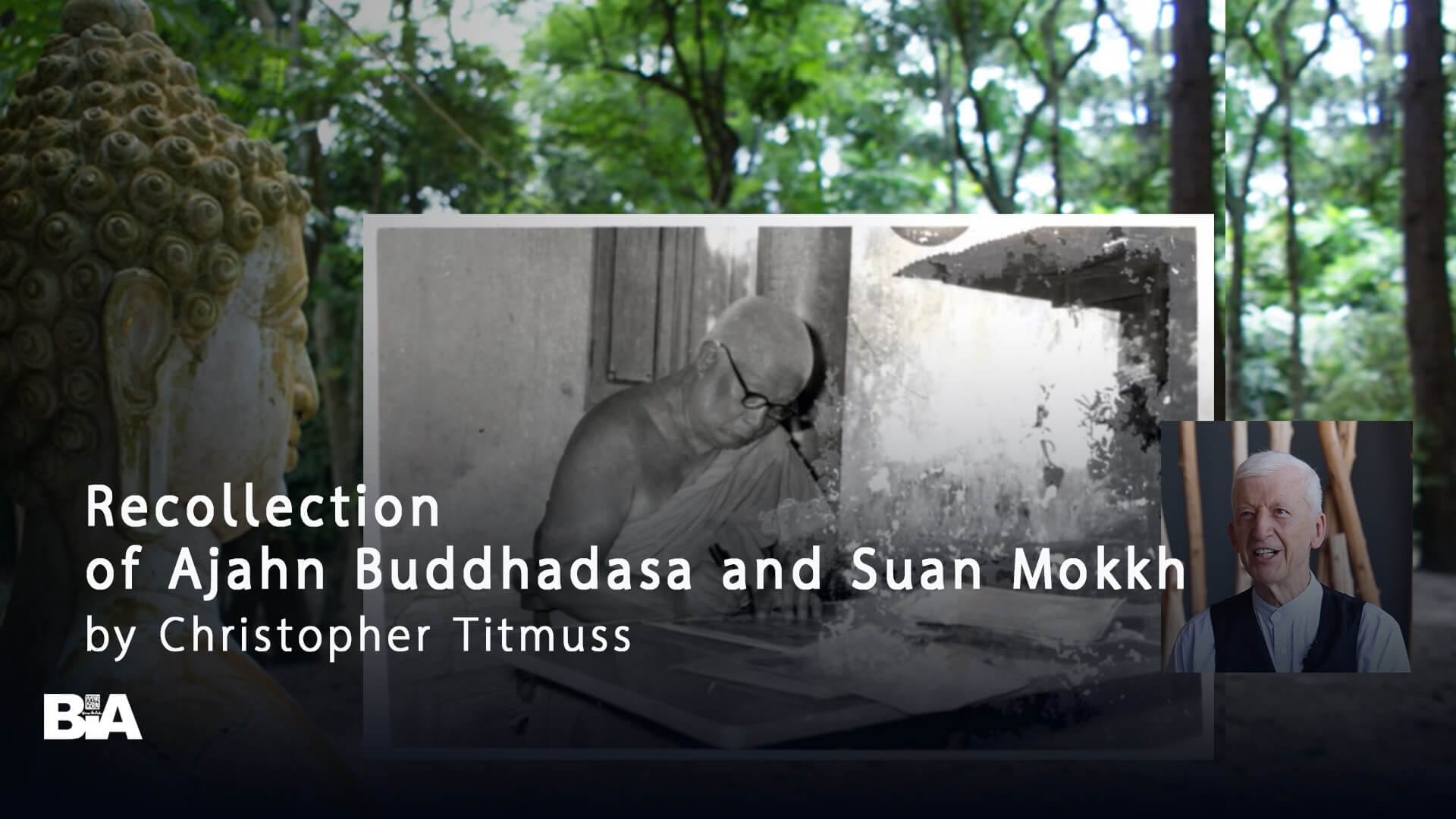 Christopher Titmuss : Recollections Of Ajahn Buddhadāsa And Suan Mokkh ...